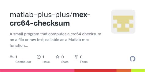 Github Matlab Plus Plusmex Crc64 Checksum A Small Program That