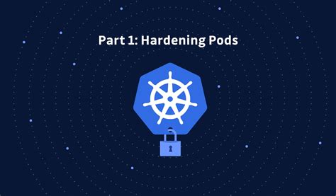 Kubernetes Security Tutorial Hardening Your Pods Rkubernetes