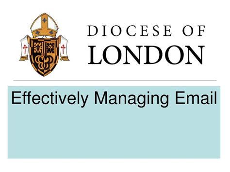 PPT Effectively Managing Email PowerPoint Presentation Free Download ID