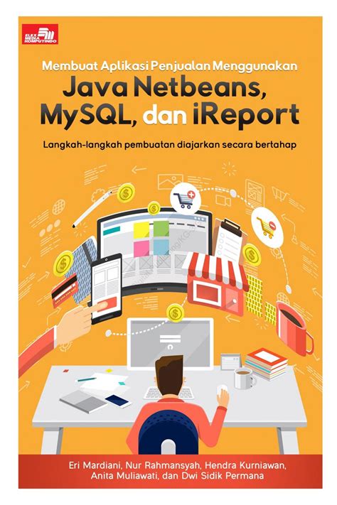 Membuat Aplikasi Penjualan Menggunakan Java Netbeans Mysql Dan Ireport