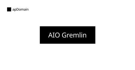 Jeffrey Phillips Freeman Aio Gremlin