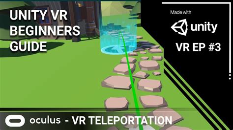 Unity Vr Tutorial Teleportation Beginners Guide Ep4 Youtube