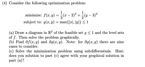 Solved Consider The Following Optimization Problem Chegg Com
