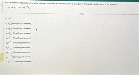 solved the first term of a sequence along with a recursion
