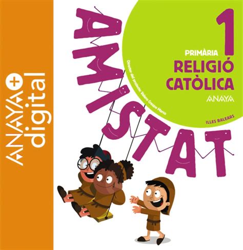 Religió Catòlica 1 Primària Anaya Digital