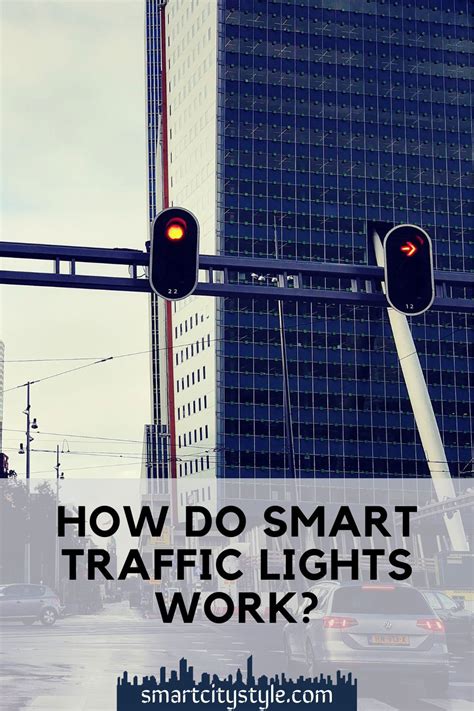 Smart Traffic Lights In The Future Cities