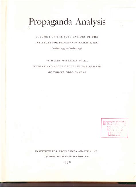 Propaganda Analysis Volume I Of The Publications Of The Institute For