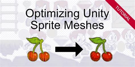 Optimizing Sprite Meshes For Unity