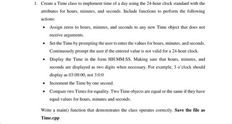 Solved Create A Time Class To Implement Time Of A Day Chegg Com