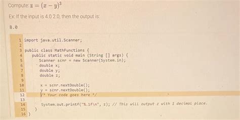 solved compute z x−y 3 ex if the input is 4 02 0 then