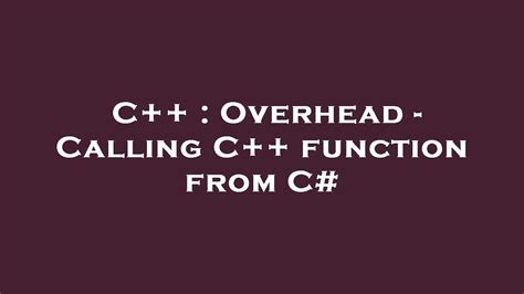 C Overhead Calling C Function From C Youtube