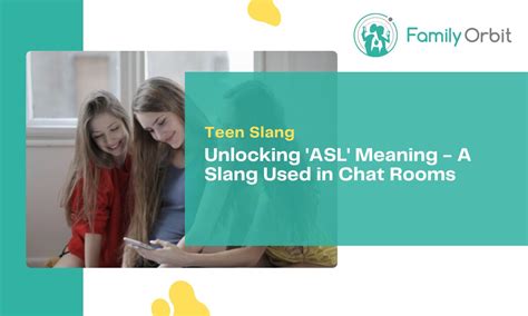 ASL Meaning In Text Unveiling The Significance Of ASL Slang Adult Guest Blog Posting