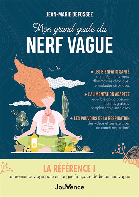 Mon Grand Guide Du Nerf Vague Éditions Jouvence Léditeur Du Bien être