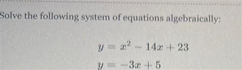 [answered] Solve The Following System Of Equations Algebraically Y X Kunduz