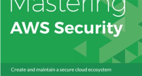 Mastering Aws Security A Review