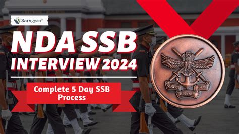 Nda Ssb Interview 2024 Complete 5 Day Ssb Process Dates And Questions Asked Sarvgyan News