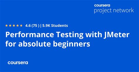 Performance Testing With Jmeter For Absolute Beginners Short Course Coursera