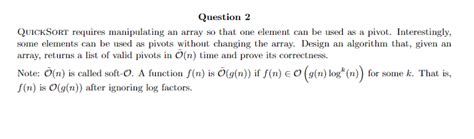 solved question 2quicksort requires manipulating an array so