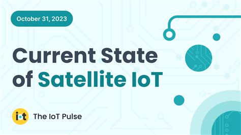Current State Of Satellite Iot