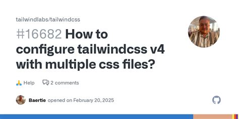 How To Configure Tailwindcss V4 With Multiple Css Files · Tailwindlabs Tailwindcss · Discussion