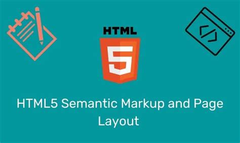 html5 semantic markup and page layout itgeared
