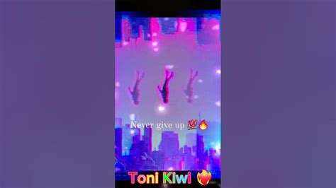 Never Give Up 💯🔥 Live Your Live To The Fullest And Enjoy Every Moment
