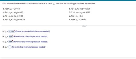 Solved Find A Value Of The Standard Normal Random Variable Chegg