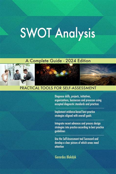 Swot Analysis A Complete Guide 2024 Edition Ebook Blokdyk Gerardus Kindle Store