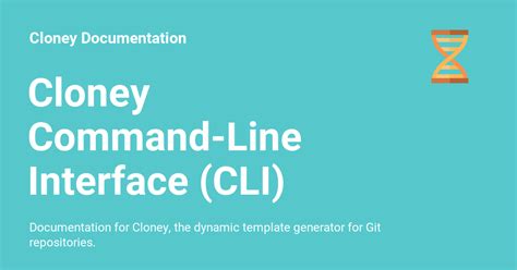 Cloney Command Line Interface Cli Cloney Documentation