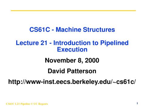 Ppt Cs61c Machine Structures Lecture 21 Introduction To Pipelined