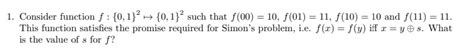solved consider function f {0 1}2 →{0 1}2 ﻿such that