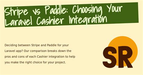 Laravel Cashier Stripe Vs Paddle Which To Choose