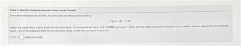 Solved Solve A Specific Antiderivative Aka Initial Value