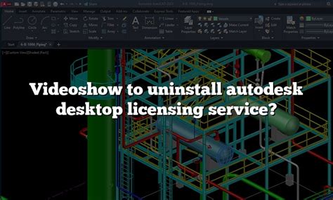 videoshow to uninstall autodesk desktop licensing service