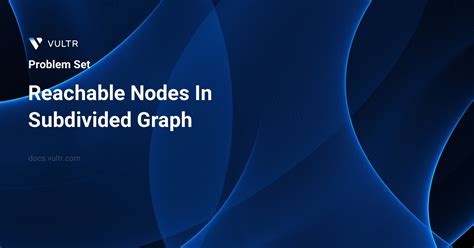 882 Reachable Nodes In Subdivided Graph Solutions And Explanation