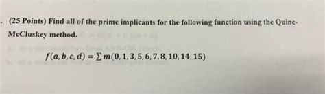 Solved · 25 Points Find All Of The Prime Implicants For