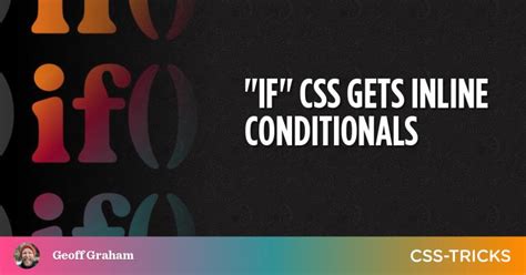 William Oliveira On Linkedin “if” Css Gets Inline Conditionals