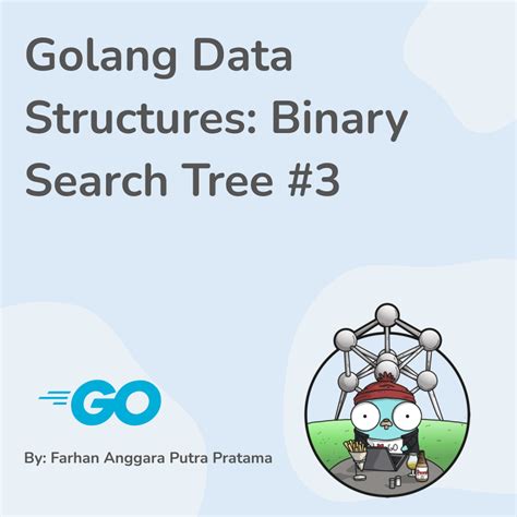 Farhan Pratama On Linkedin Golang Data Structures Binary Search Tree 3