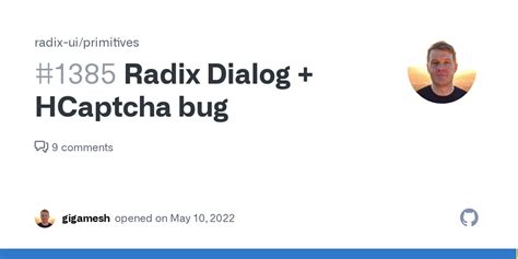 Radix Dialog Hcaptcha Bug · Issue 1385 · Radix Uiprimitives · Github