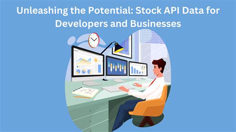 Harness The Power Of Stock Api Data For Your Business A Developers Guide