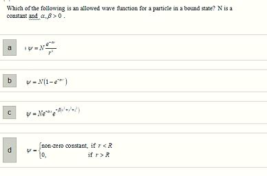 Solved Which Of The Following Is An Allowed Wave Function Chegg