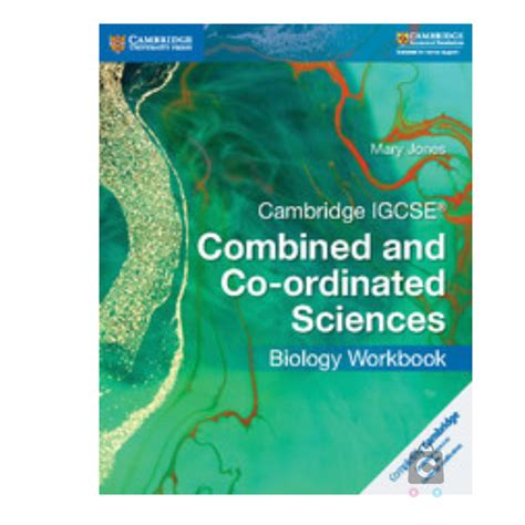 Cambridge Igcse® Combined And Co Ordinated Sciences Biology Workbook Chopbox
