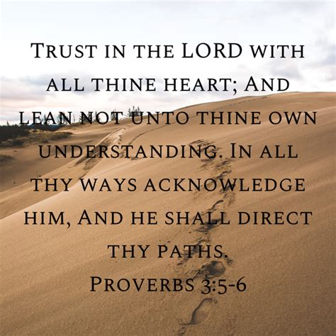 Proverbs 3 5 6 Trust In The Lord With All Thine Heart And Lean Not Unto