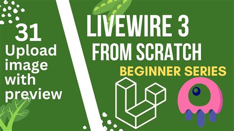 How To Upload Image With Preview Laravel Livewire 3 From Scratch