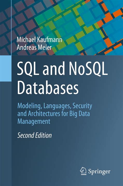 Sql And Nosql Databases Modeling Languages Security And Architectures For Big Data Management
