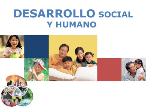 Ppt Desarrollo Social Y Humano