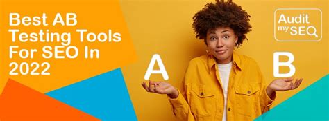 Best Ab Testing Tools For Seo In 2022 Audit My Seo