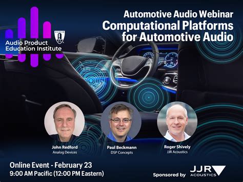 Computational Platforms For Automotive Audio Audio Product Education