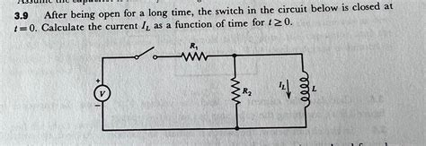Solved Answer In 30 ﻿min 3 9 ﻿after Being Open For A Long