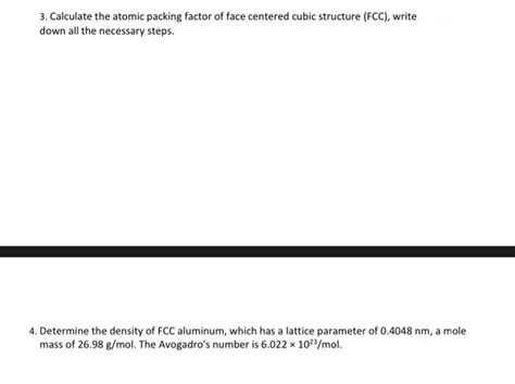 Solved 3 Calculate The Atomic Packing Factor Of Face